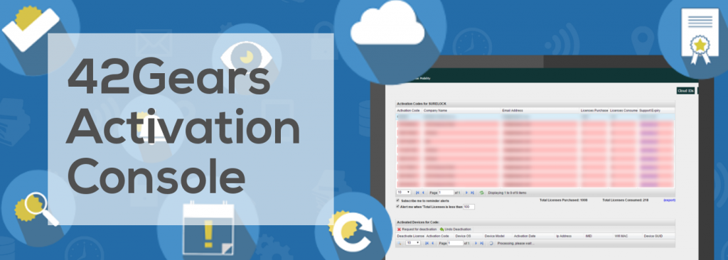 Easy License Management With Our Activation Console | 42Gears